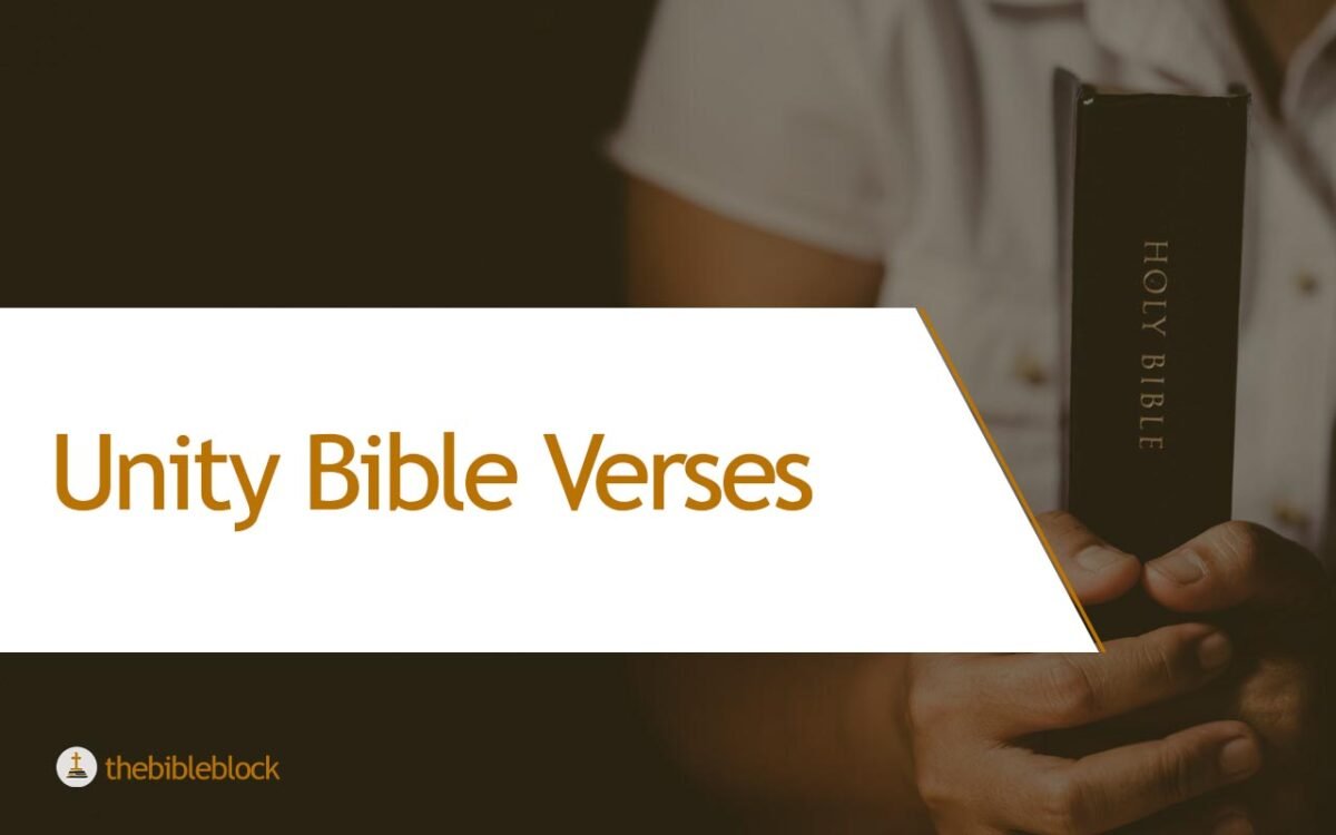 23 Unity Bible Verses - Best Scriptures that Inspire Unity in Faith and ...