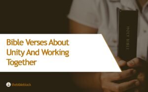 23 Bible Verses About Unity And Working Together - The Importance of ...