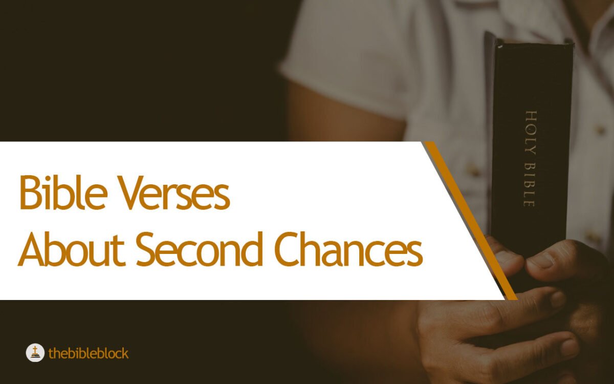 23 Bible Verses About Second Chances – Embracing God’s Grace for a ...