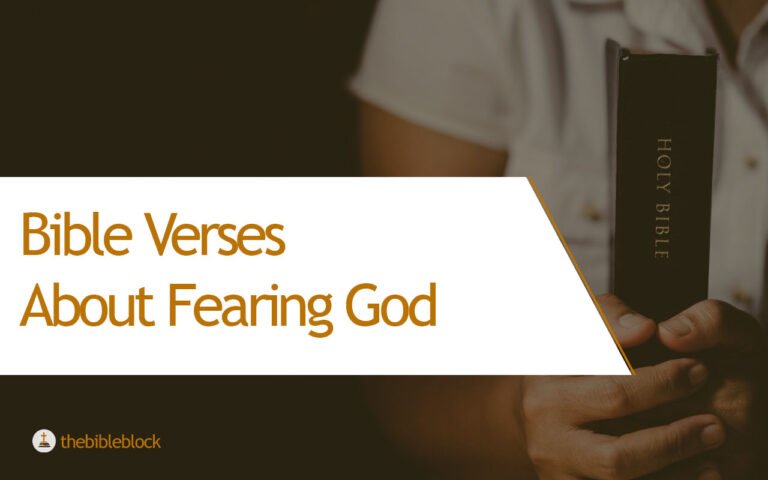 23 Bible Verses About Fearing God - Understanding the Depth of Fearing ...