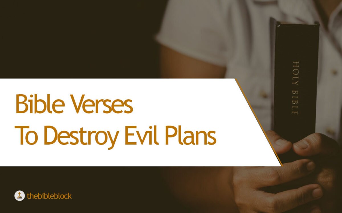 23 Bible Verses To Destroy Evil Plans - God's Power to Overcome Evil ...