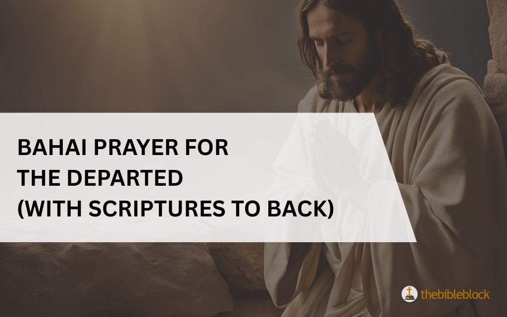 Bahai Prayer For The Departed