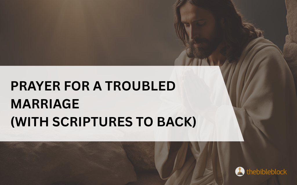 23 Prayer For A Troubled Marriage with Scriptures to Back ...