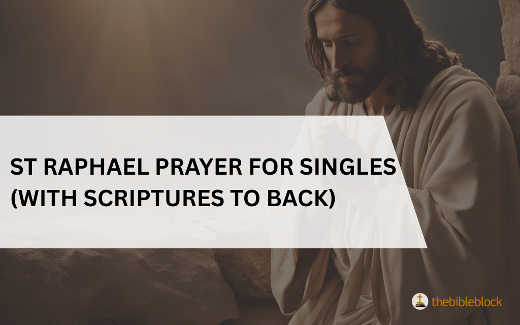 23 St Raphael Prayer For Singles with Scriptures to Back ...