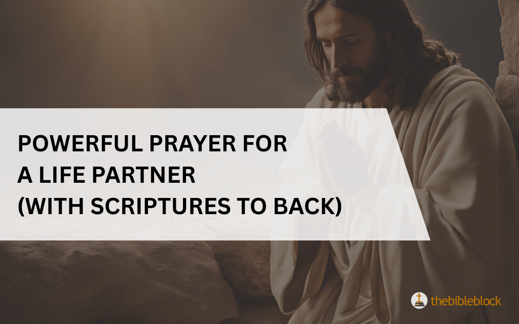 23 Powerful Prayer For A Life Partner with Scriptures to Back ...