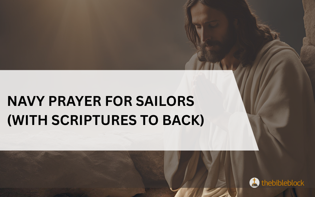 23 Navy Prayer For Sailors with Scriptures to Back - thebibleblock.com
